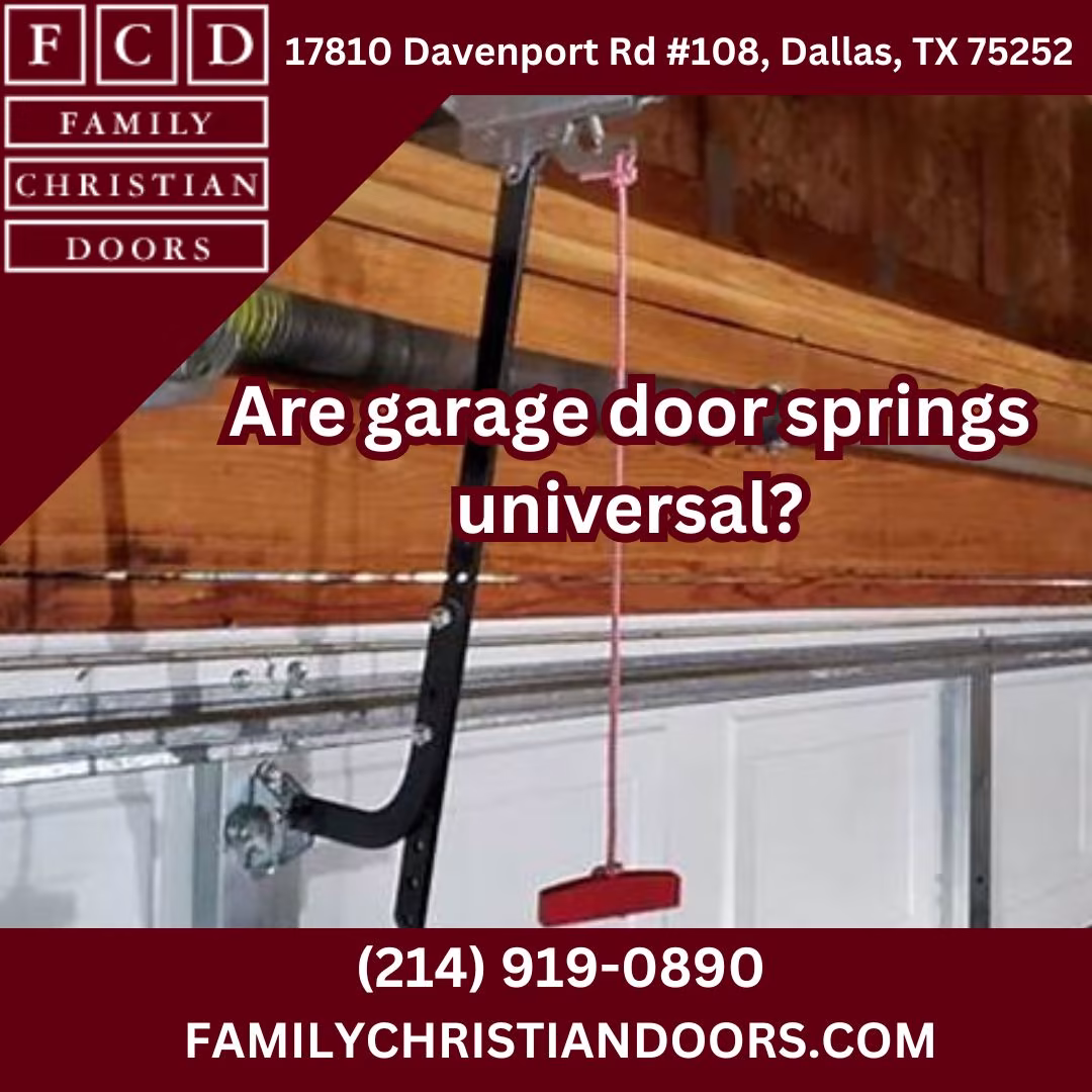 Are garage door springs universal? - Family Christian Doors